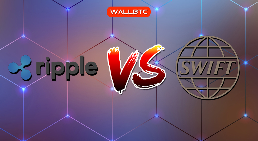 SWIFT vs Ripple - wallbtc.info SWIFT vs Ripple - wallbtc.info